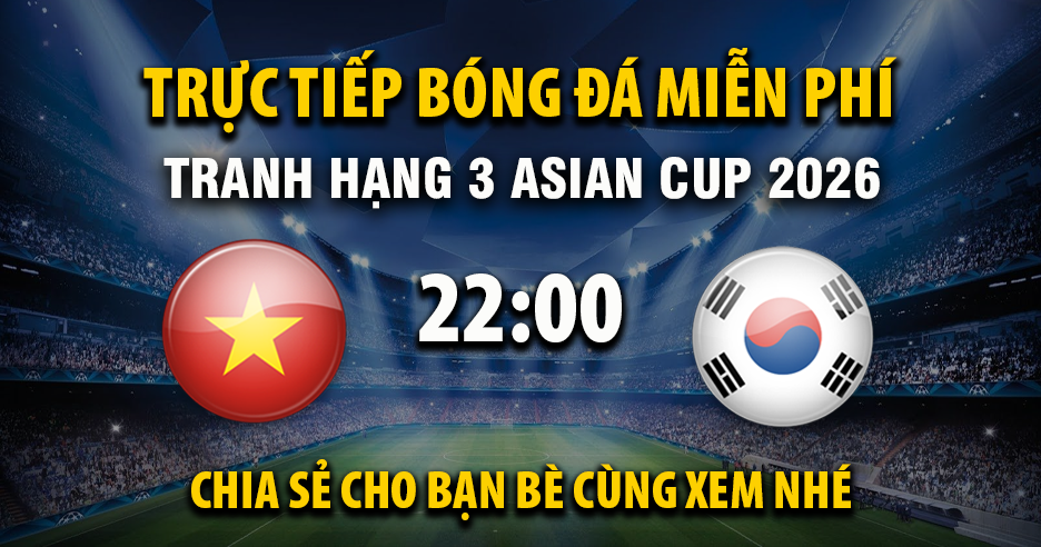 Trực tiếp Việt Nam U23 vs Hàn Quốc U23 vào lúc 22:00, ngày 23/01/2026 ...
